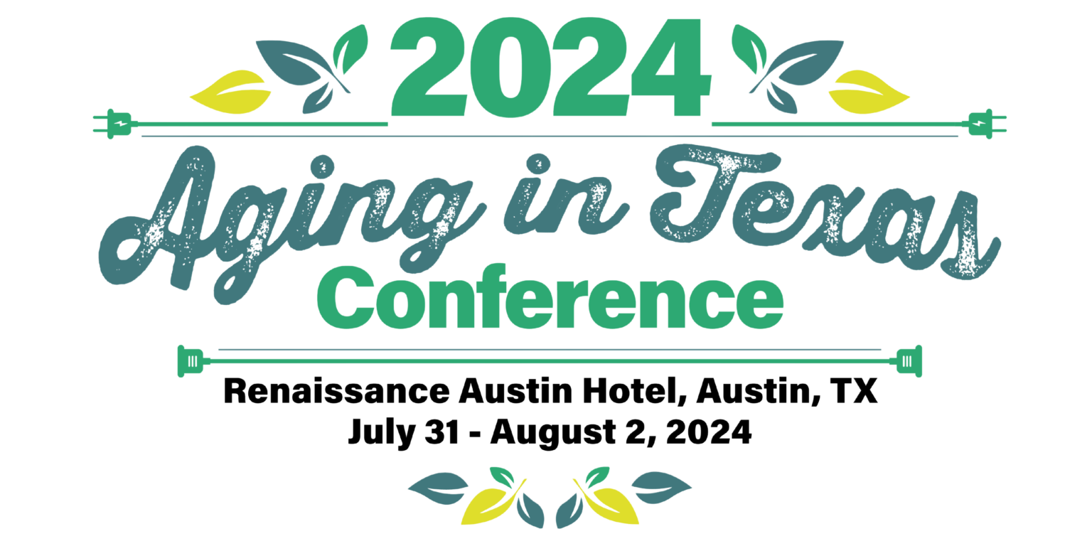 Aging in Texas Conference - Texas Association of Regional Councils
